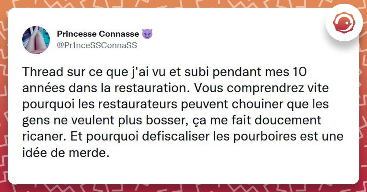 Thread : mes 10 ans au sein de la restauration (c'est pas joli, joli ...