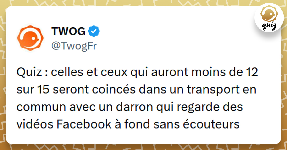 Quiz : 15 questions de culture générale #278 - Twog